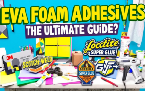The Best EVA Foam Glue for Your Projects: A Practical Guide – otivic.com